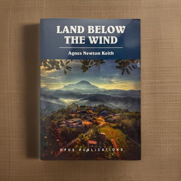 Agnes Keith - Land Below The Wind